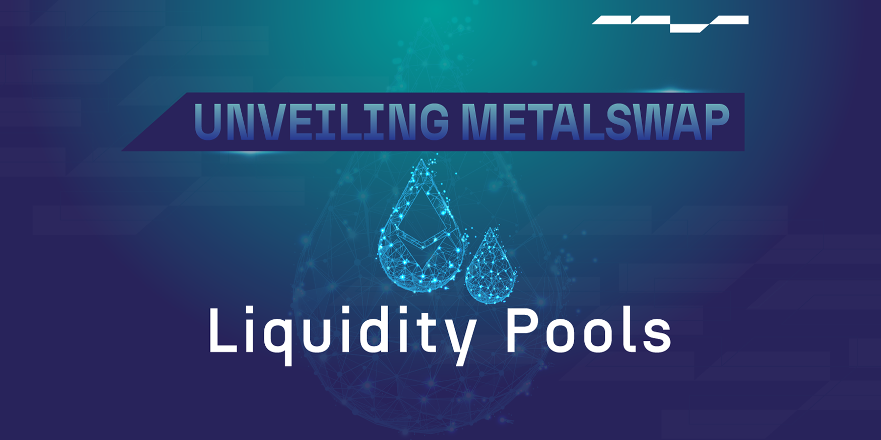 Unveiling MetalSwap - Liquidity Pools